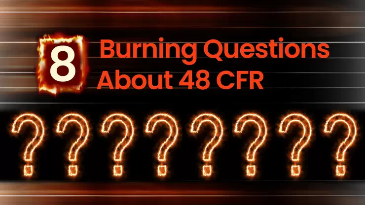 8 Burning Questions About 48 CFR | KLC Consulting